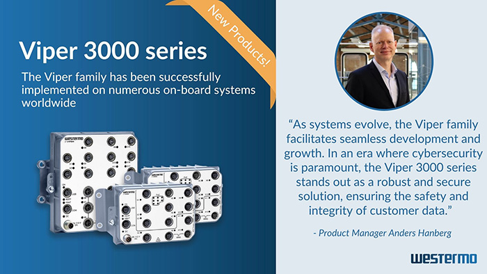 Westermo Launches New Viper-3000 Series ᐅ Westermo