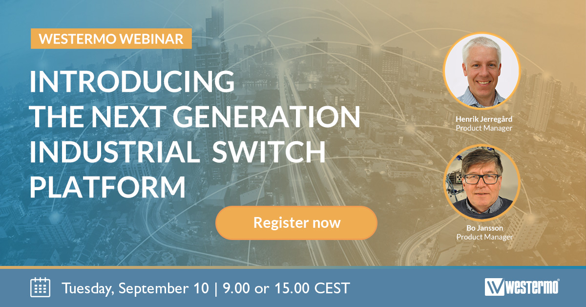 Webinar: Introducing the next generation industrial switch platform by ...