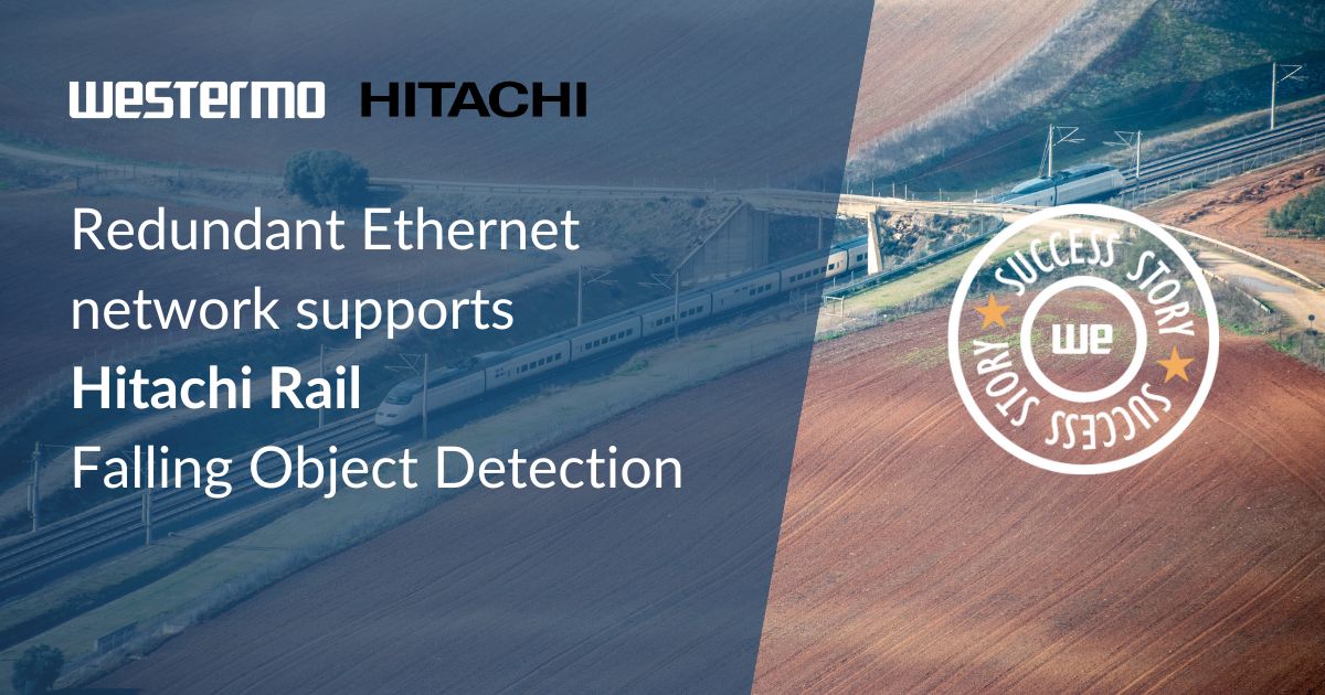 Redundant Ethernet network supports Hitachi Rail Falling Object ...