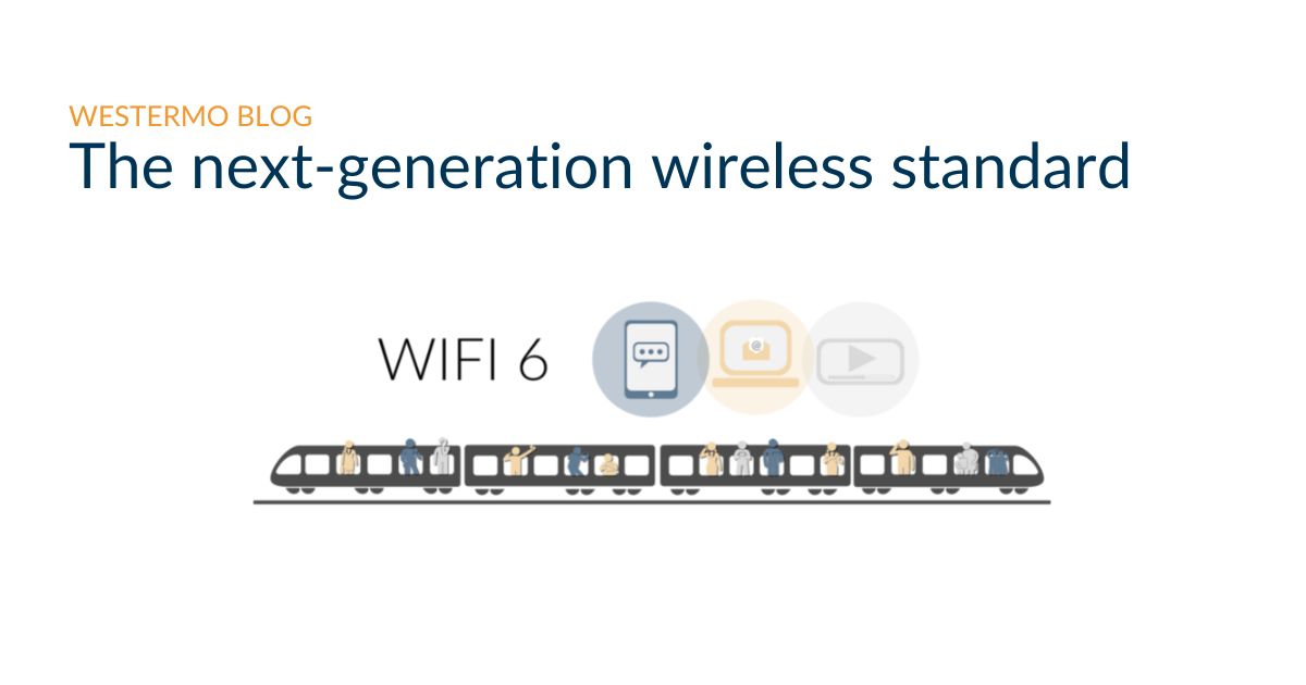 Wi-Fi 6 - the next generation wireless standard